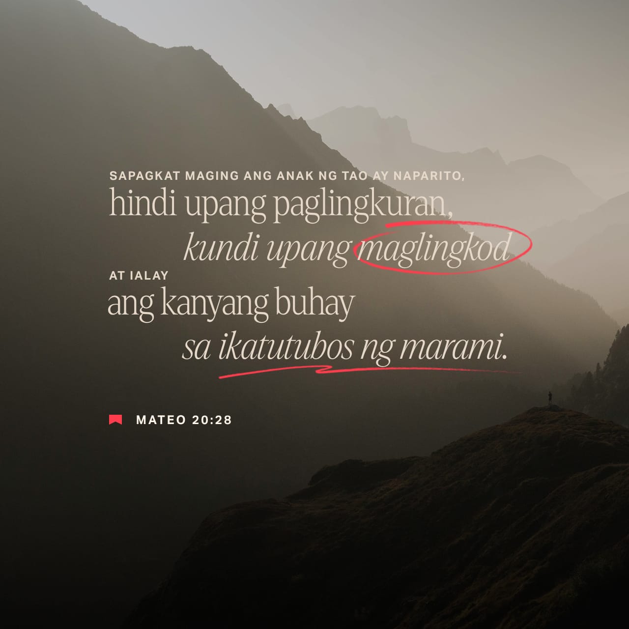 Mateo 20:28 (RTPV05) - Sapagkat maging ang Anak ng Tao ay | YouVersion