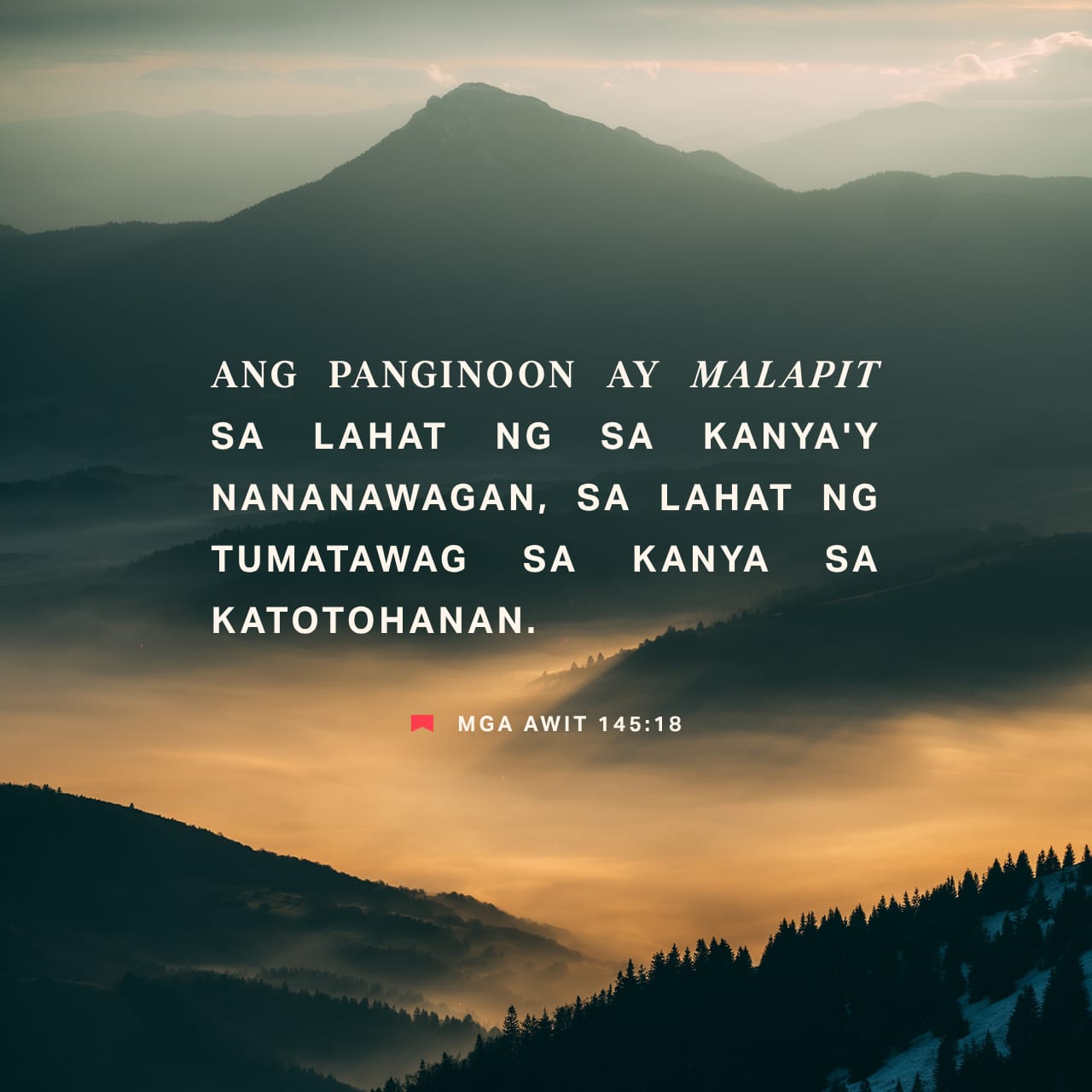 Mga Awit 145:16, 18 (RTPV05) - Binibigyan sila nang sapat na sapat ...