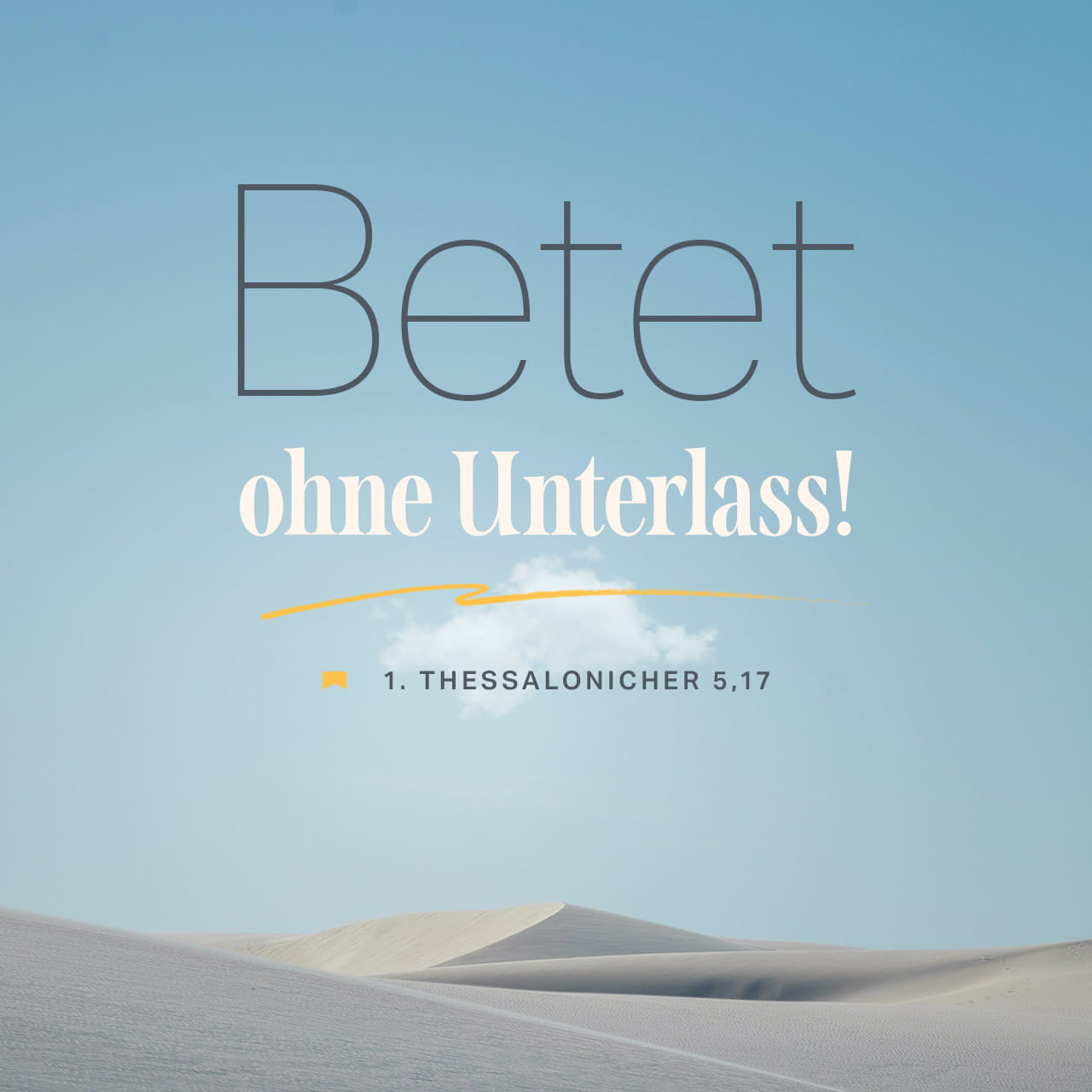 1. Thessalonicherbrief 5:17 Betet ohne Unterlass! | Die Bibel ...