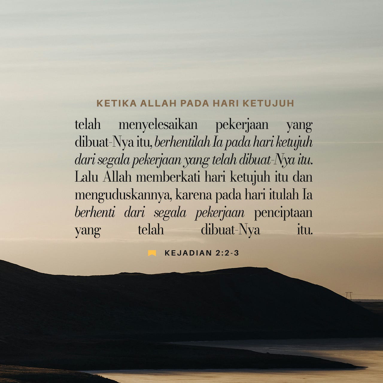 Kejadian 2:2-7 Jadi, pada hari ketujuh, karena Allah sudah selesai ...