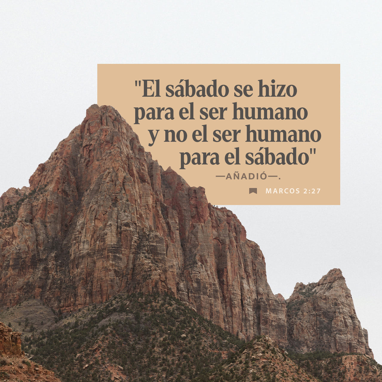 SAN MARCOS 2:27 »El sábado se hizo para el ser humano y no el ser ...