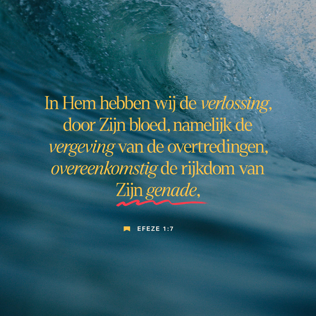 De brief van Paulus aan de Efeziërs 1:7 En in Hem hebben wij de ...