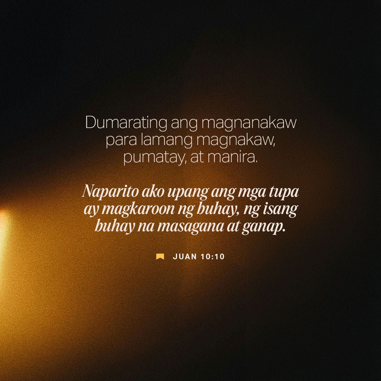 Juan 10:10 (RTPV05) - Dumarating ang magnanakaw para lama | YouVersion