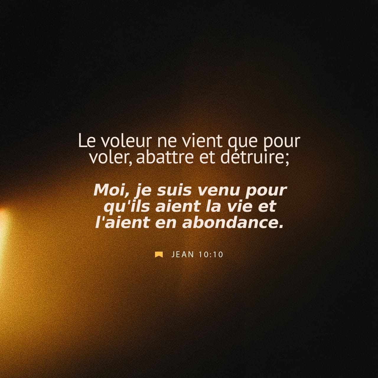 Jean 10:10, 12 (LSG) - Le voleur ne vient que pour dérober | YouVersion