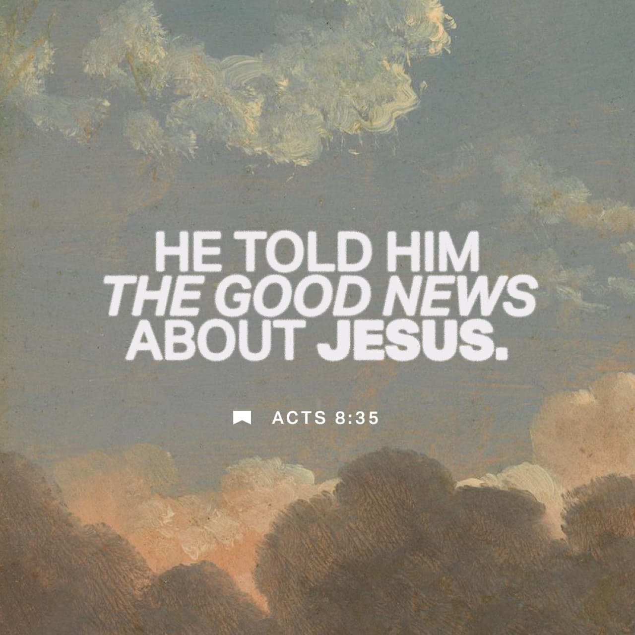 Acts 8:35-37 Then Philip began with that very passage of Scripture and ...