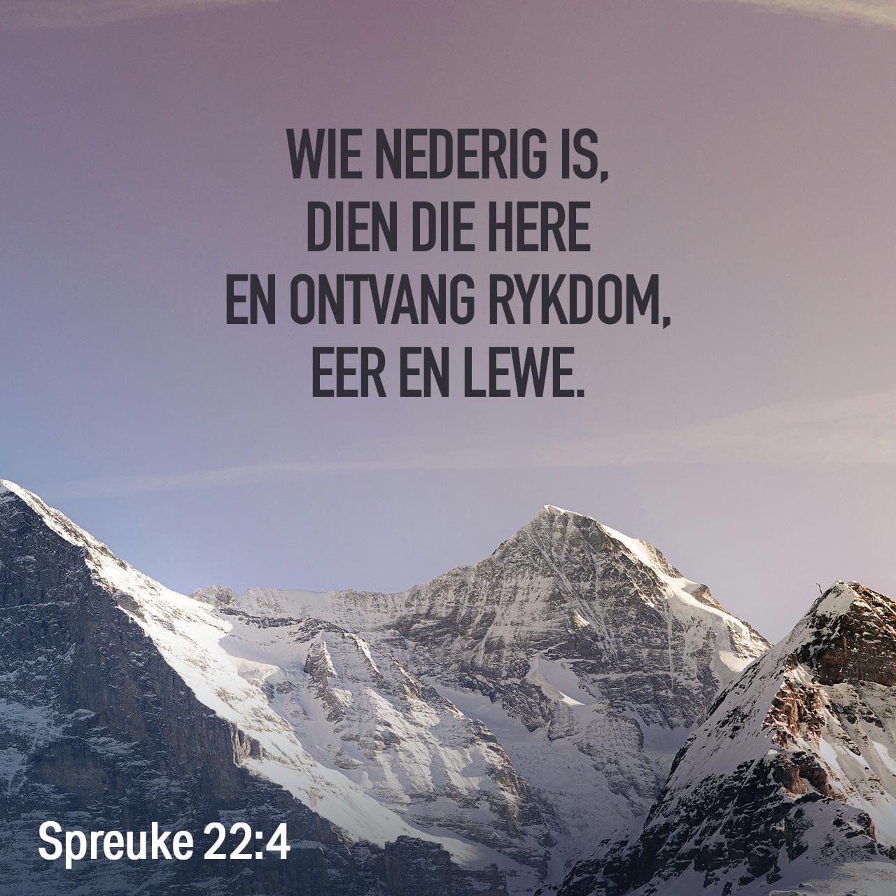 SPREUKE 22:4-7 Iemand wat nederig is en respek het vir die HERE, kry ...
