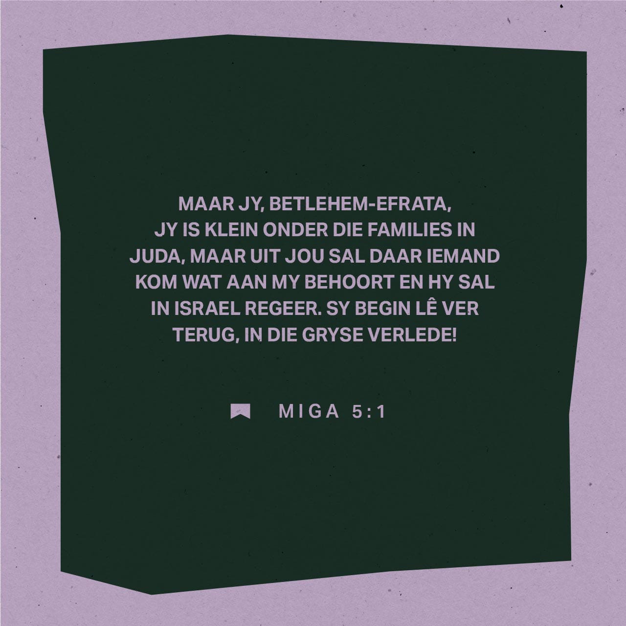 Miga 5:2 (AFR20) - Dit is waarom die HERE hulle sal oo | YouVersion
