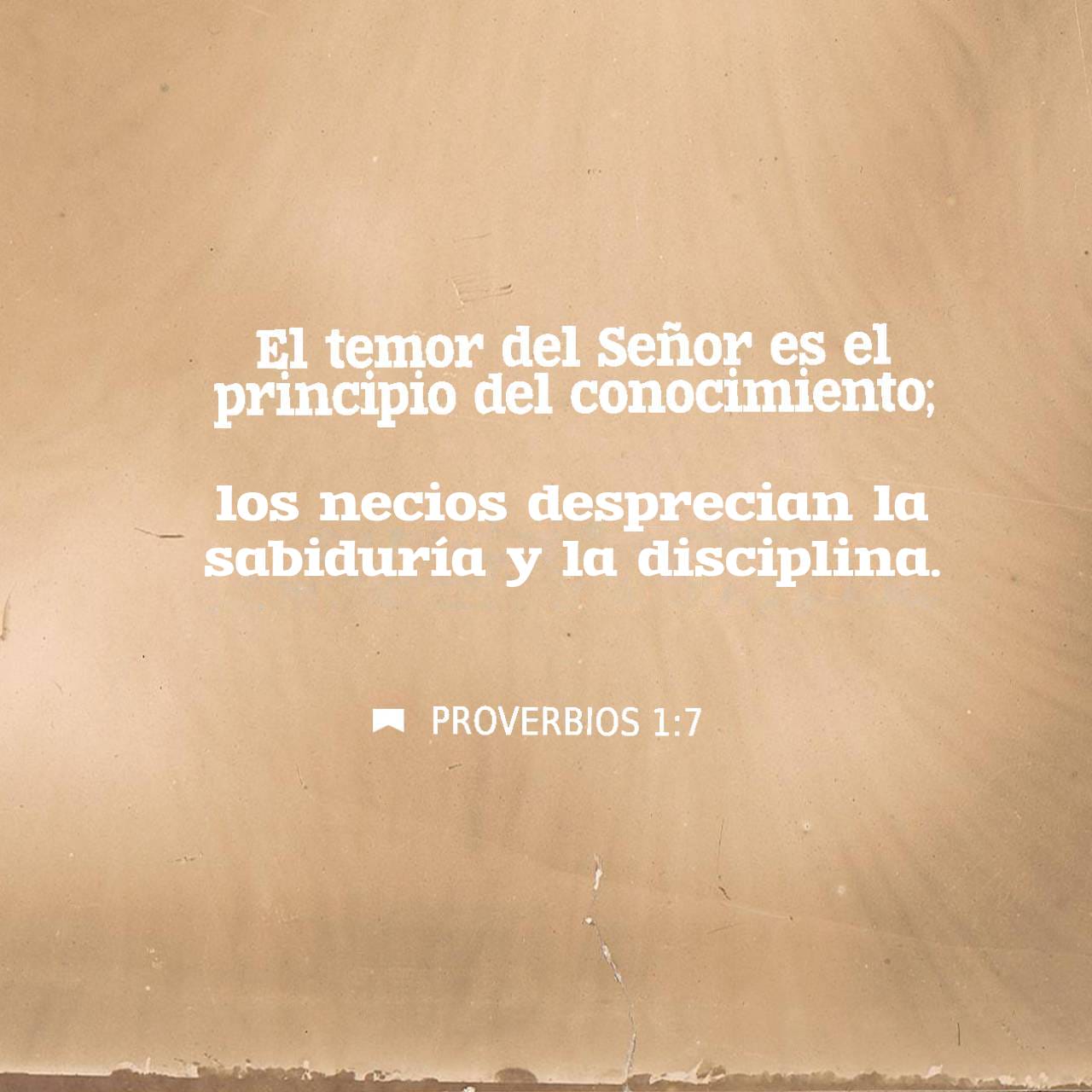 PROVERBIOS 1:1, 7 (RVR1960) - Los proverbios de Salomón, hijo de ...