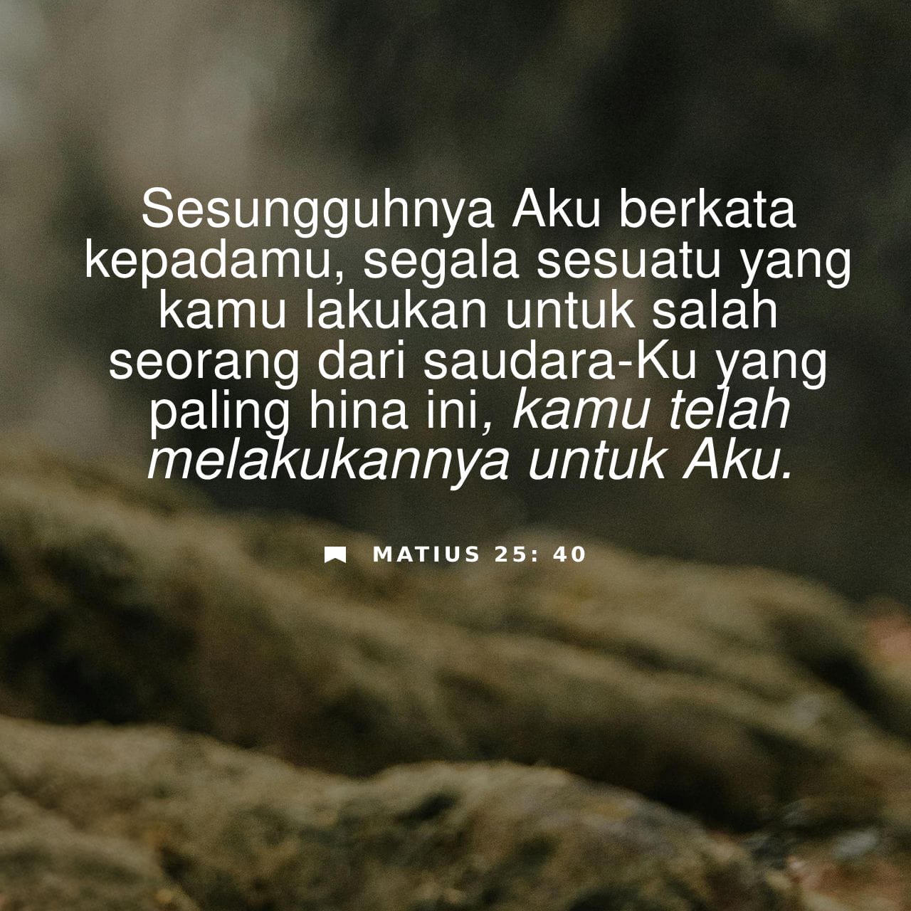 Matius 25:40 (TB) - Dan Raja itu akan menjawab mereka: | YouVersion