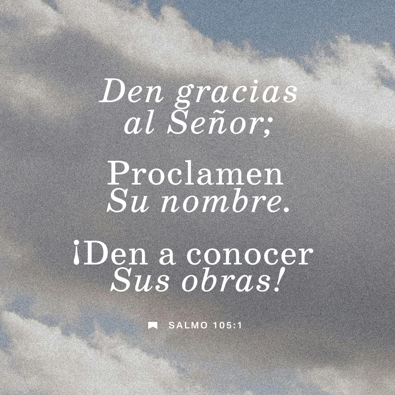 Salmos 105:1 (TLA) - ¡Demos gracias a nuestro Dios! ¡Dem | YouVersion