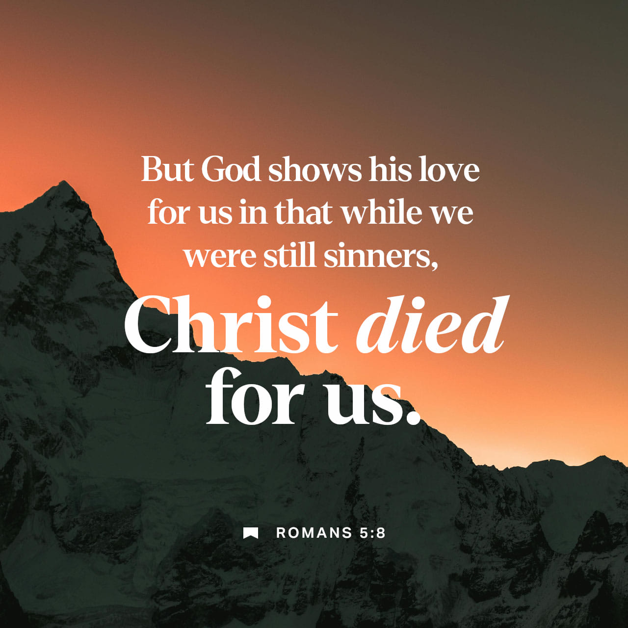 Romans 5:8-13 (KJV) - But God commendeth his love toward | YouVersion