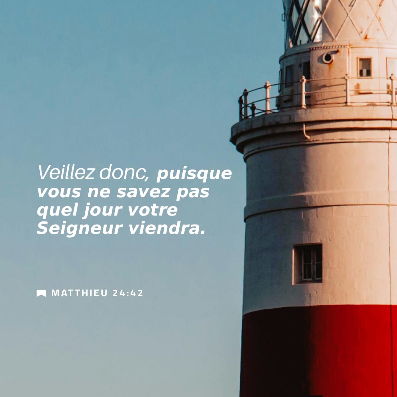 Matthieu 24:42 (PDV2017) - Restez donc éveillés : vous ne save | YouVersion