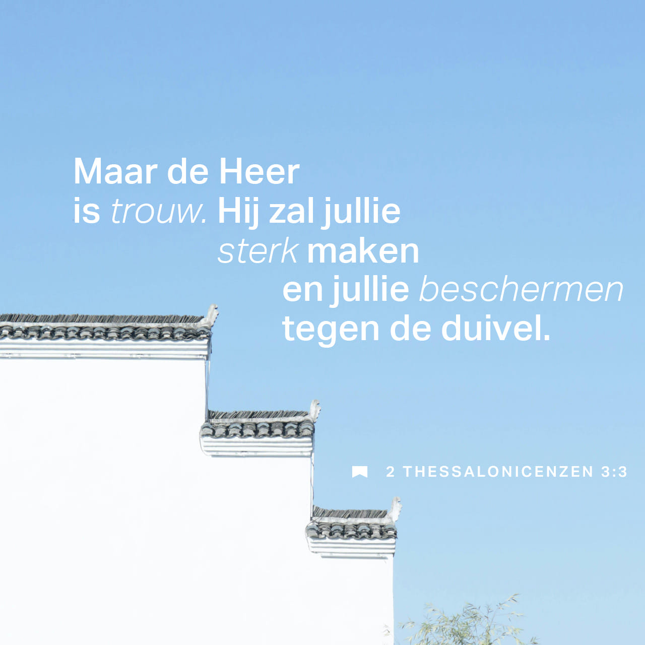 2 Thessalonicenzen 3:3 (HSV) - Maar de Heere is getrouw, Die u zal ...