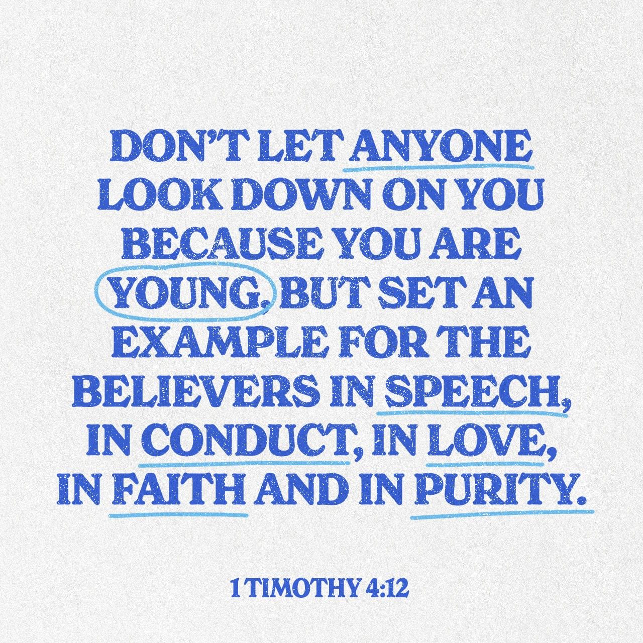 1 Timothy 4 12 NIV Don t Let Anyone Look Down On You B Bible App 1 Timothy 4 12 NIV Don t Let Anyone Look Down On You B Bible App