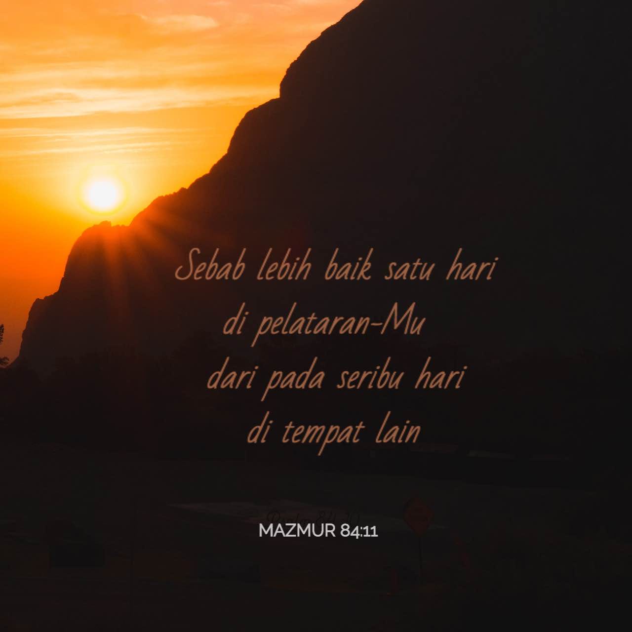 Mazmur 84:9-12 Ya TUHAN, Allah semesta alam, dengarkanlah doaku ...