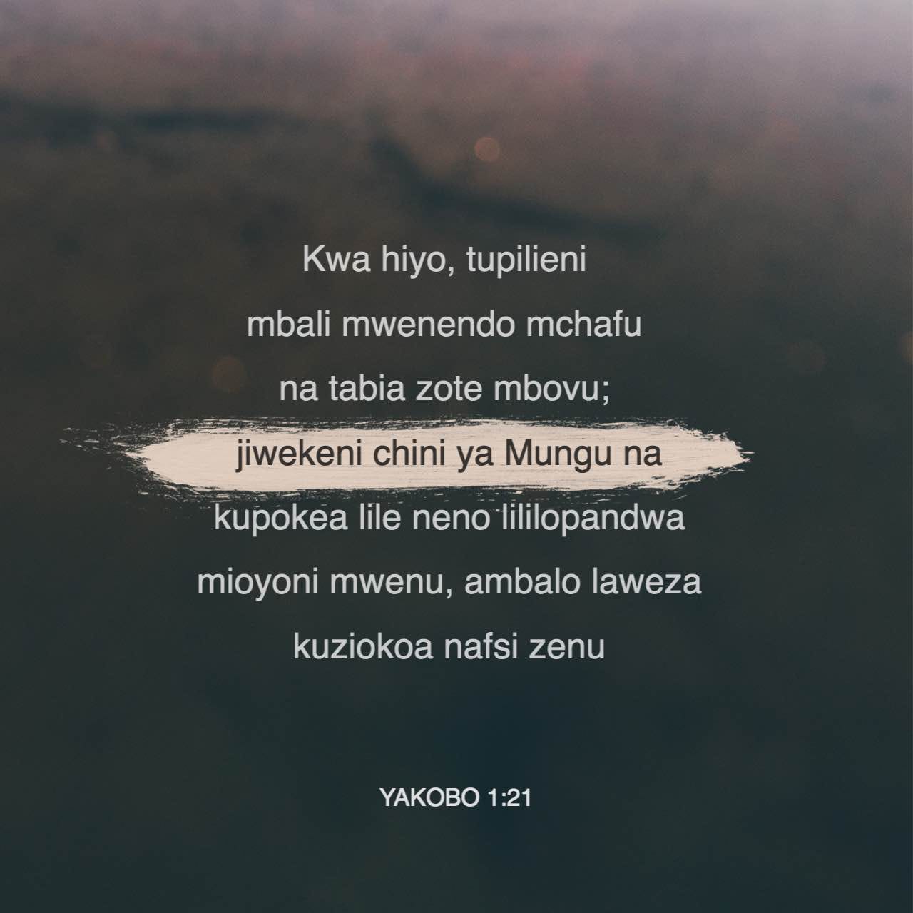 Yakobo 1:20-21 Kwa maana hasira ya mwanadamu haitendi haki ya Mungu ...