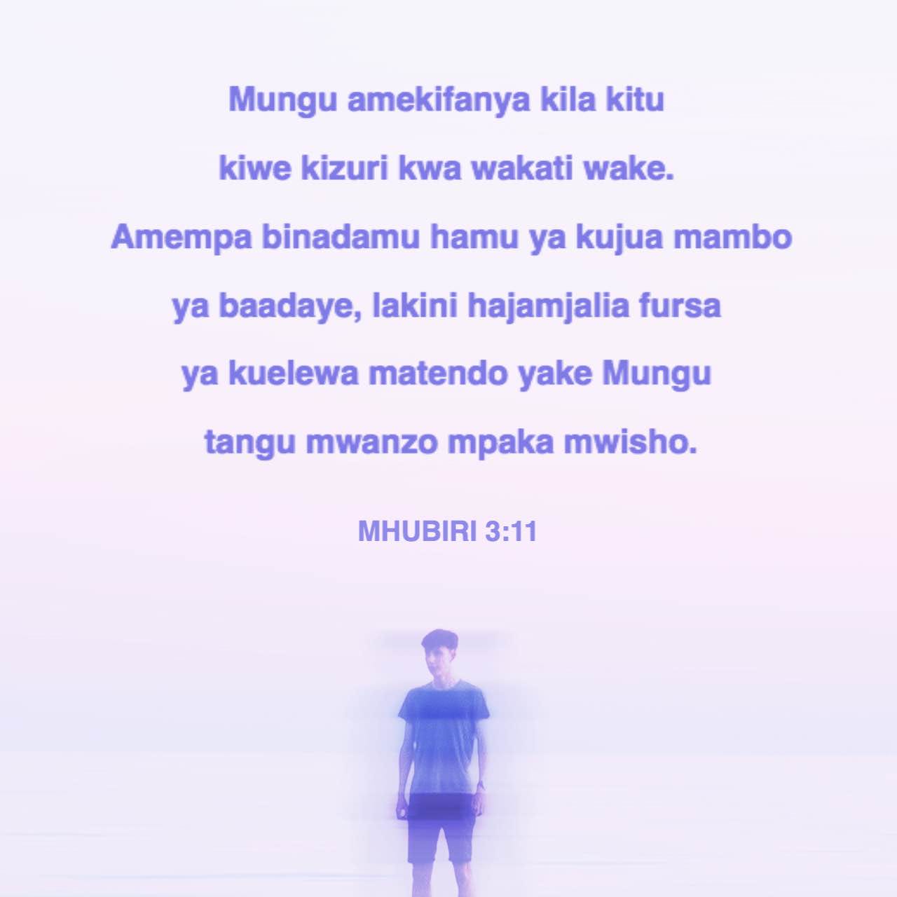 Mhubiri 3:11-12 (SRUV) - Kila kitu amekifanya kizuri kwa wak | YouVersion