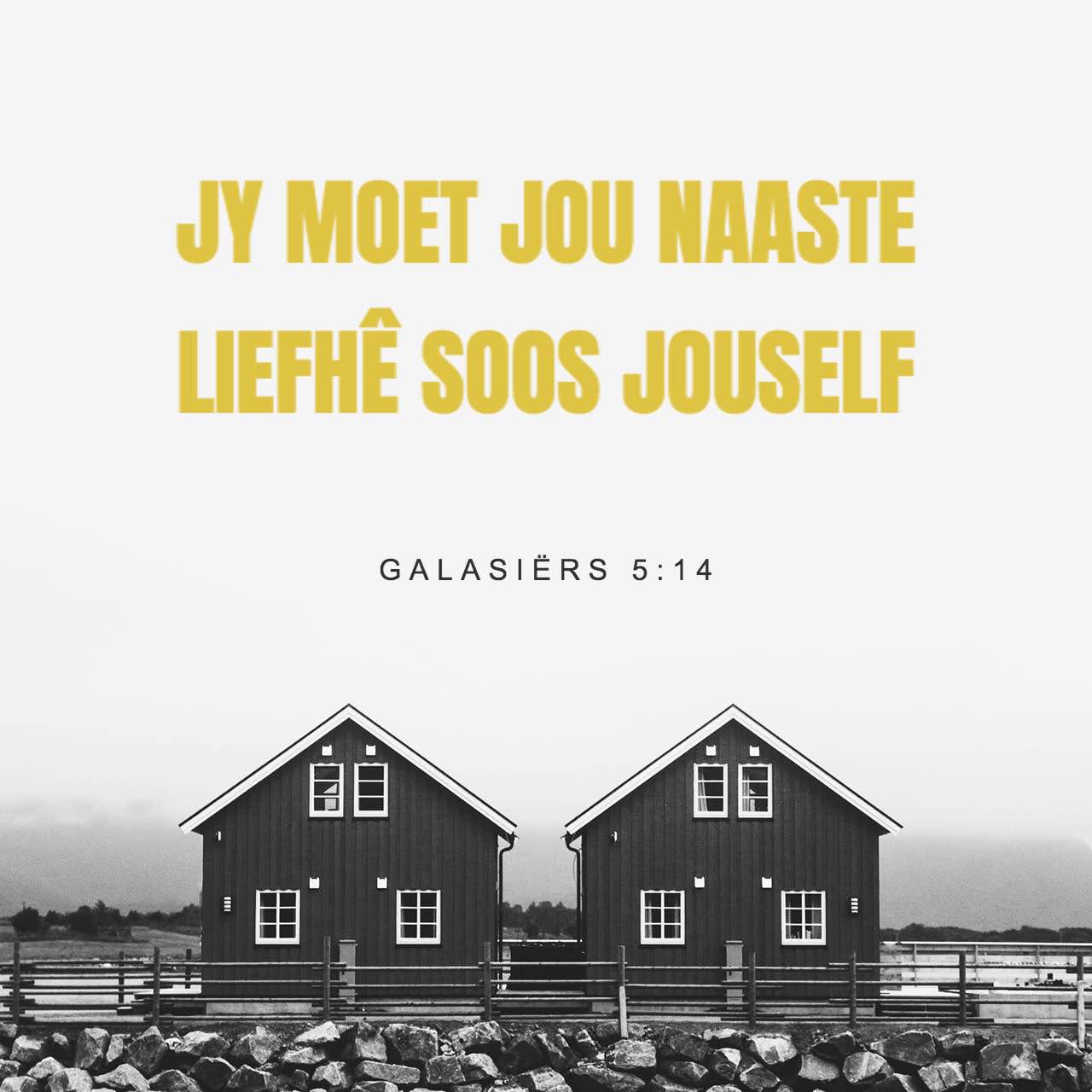 Galasiërs 5:14-20 Die hele wet van God word in een enkele sin opgesom ...