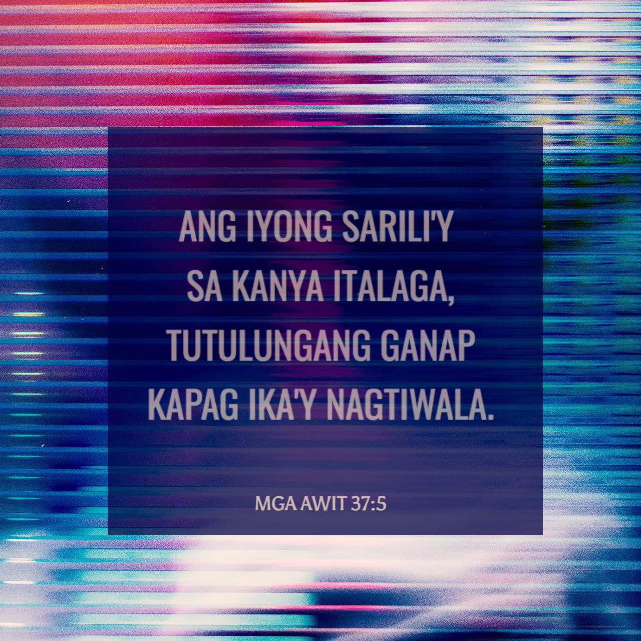 Salmo 37 5 Ipagkatiwala Mo Sa PANGINOON Ang Lahat Ng Iyong Ginagawa salmo-37-5-ipagkatiwala-mo-sa-panginoon-ang-lahat-ng-iyong-ginagawa