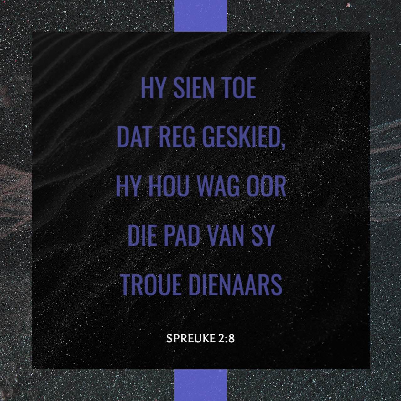 Spreuke 2:7-12 Hy gaar arms vol wysheid vir die gelowige op. Dit is net ...