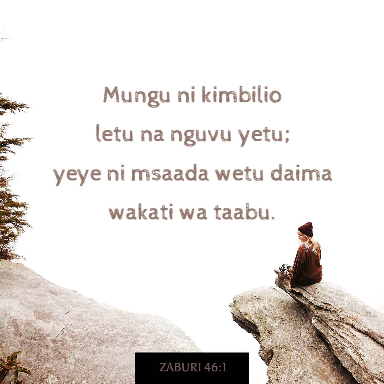 Zaburi 46:1-11 (BHN) - Mungu ni kimbilio letu na nguvu yet | YouVersion