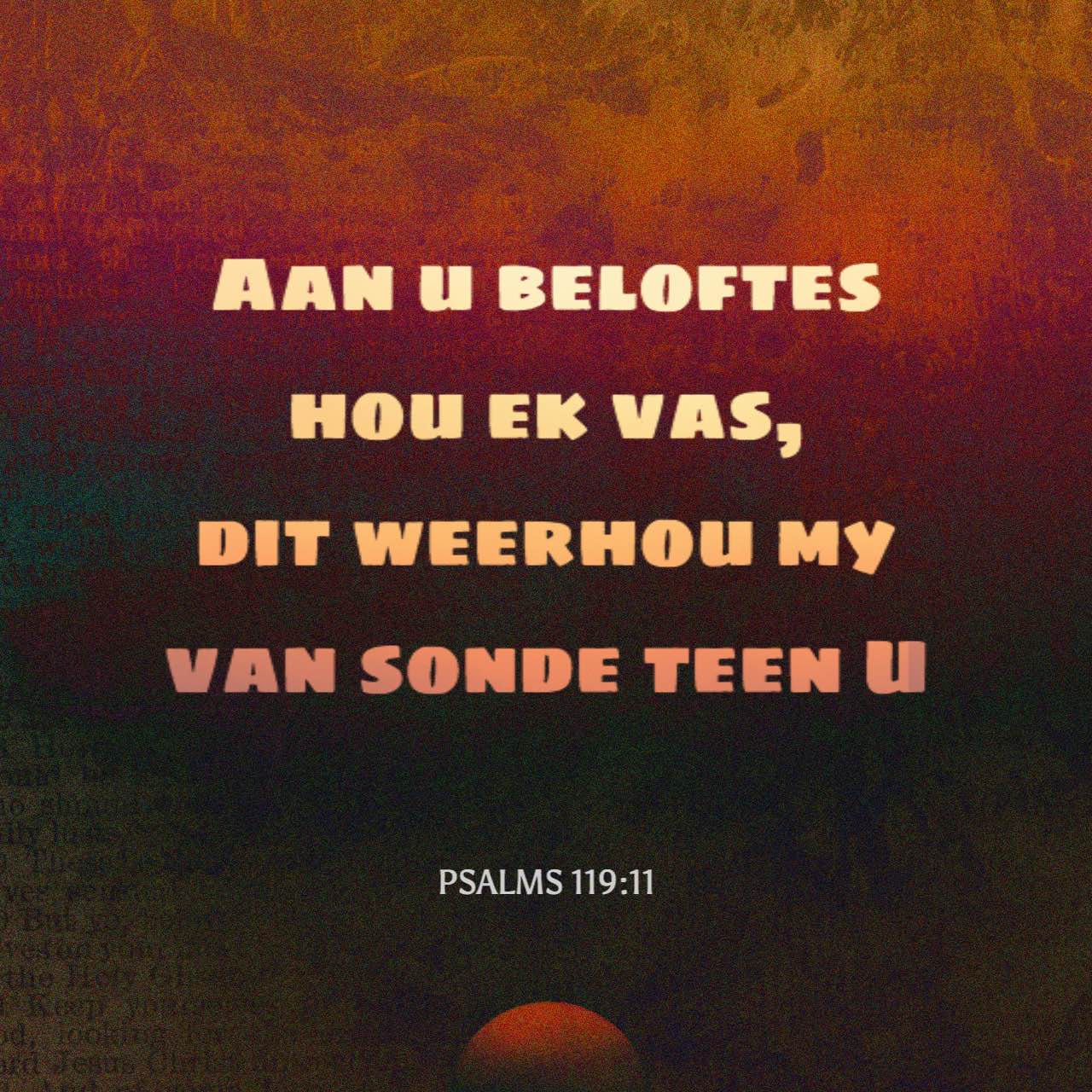 PSALMS 119:9-16 Waarmee sal die jongeling sy pad suiwer hou? Deur dit ...