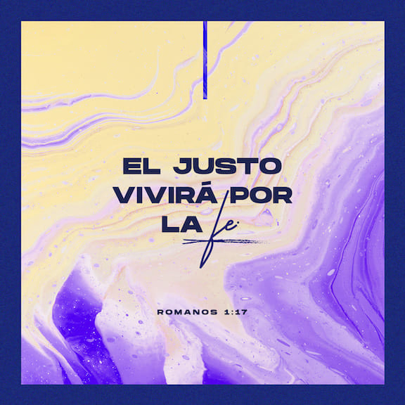 Romanos 1:17 Porque en el evangelio la justicia de Dios se revela por fe y para fe, como está ...