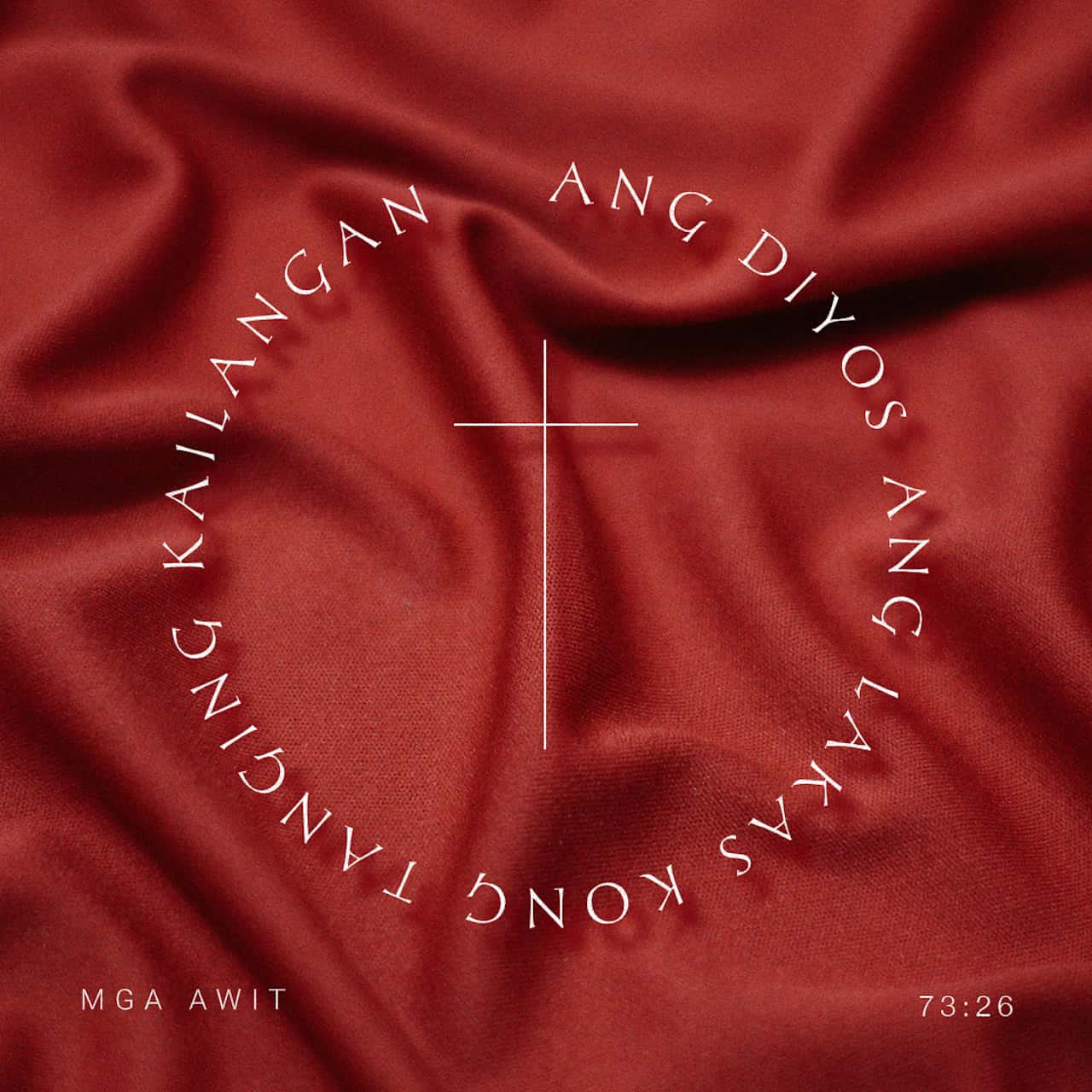 Mga Awit 73:26 Puso ko't kaluluwa kung nanghihina man, ang Diyos ang ...