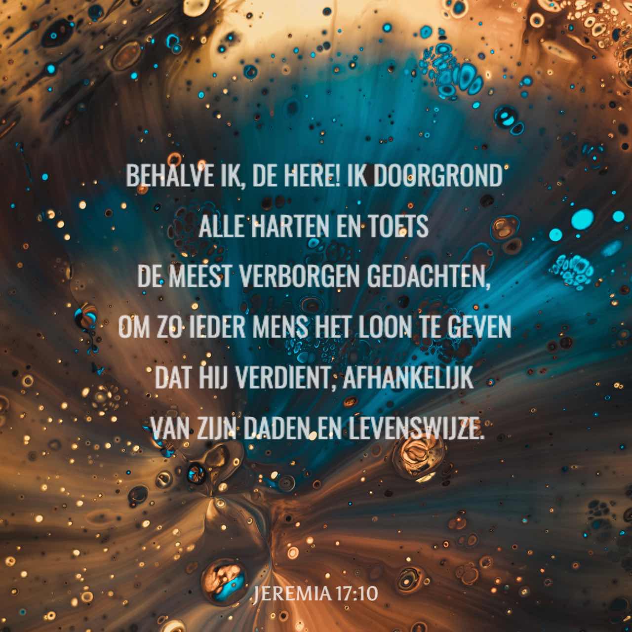 Jeremia 17:10-11 (NBG51) - Ik, de HERE, doorgrond het hart en | YouVersion