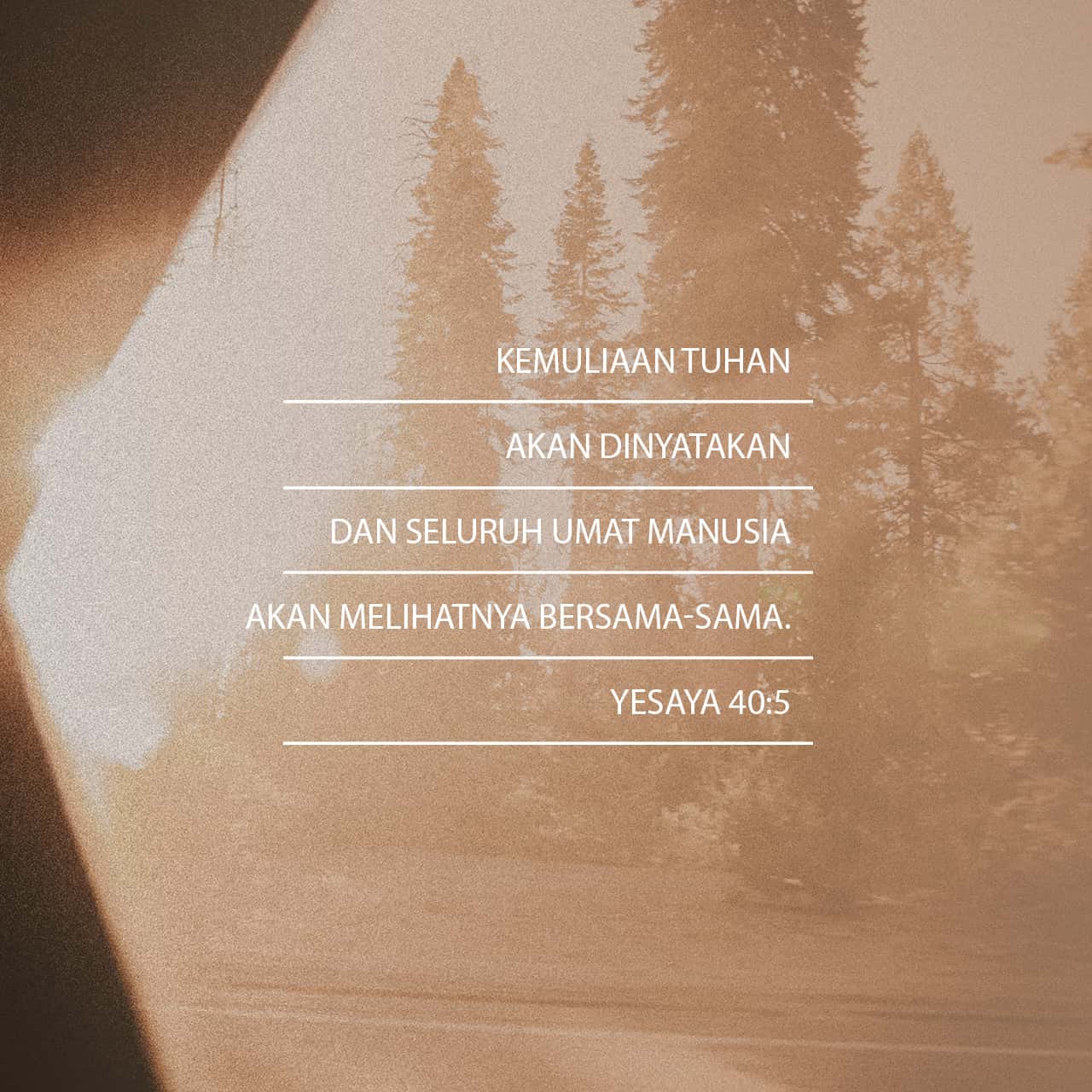 Yesaya 40:6-30 Ada suara yang berkata: ”Berserulah!” Jawabku: ”Apakah ...