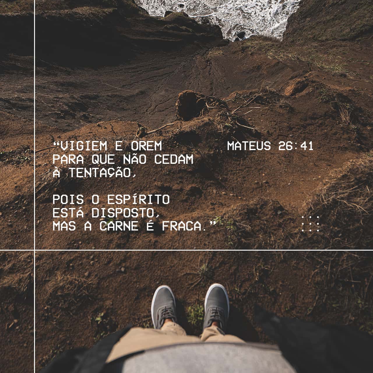 Mateus 26:41 (ARA) - Vigiai e orai, para que não entreis | YouVersion