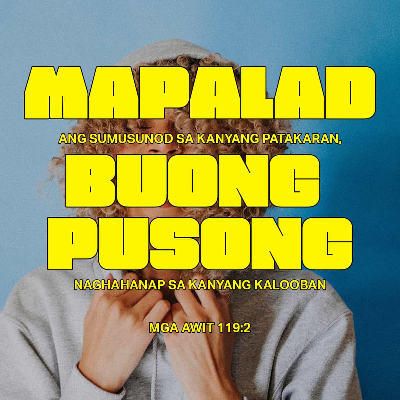 Mga Awit 119:1-8 Mapalad ang mga taong malinis ang pamumuhay, kautusan ...