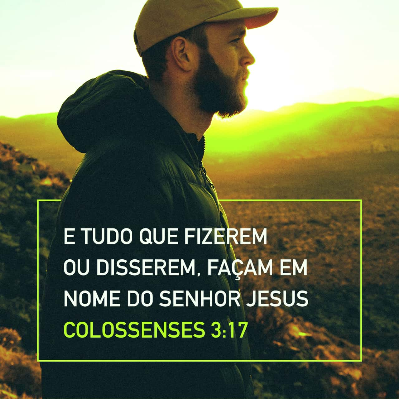 Colossenses 3:17 E tudo o que vocês fizerem ou disserem, façam em nome ... Colossenses 3:17 E tudo o que vocês fizerem ou disserem, façam em nome ...