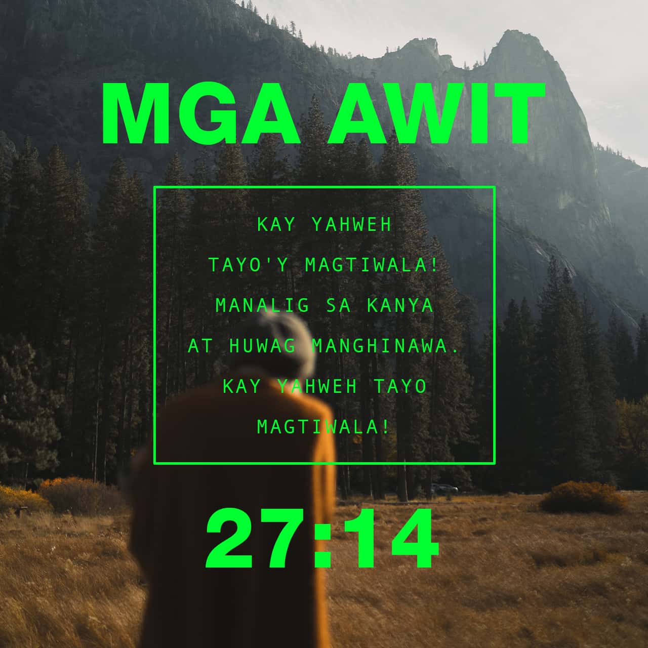 Mga Awit 27 13 14 Naniniwala Akong Bago Ako Mamatay Kabutihan Ni