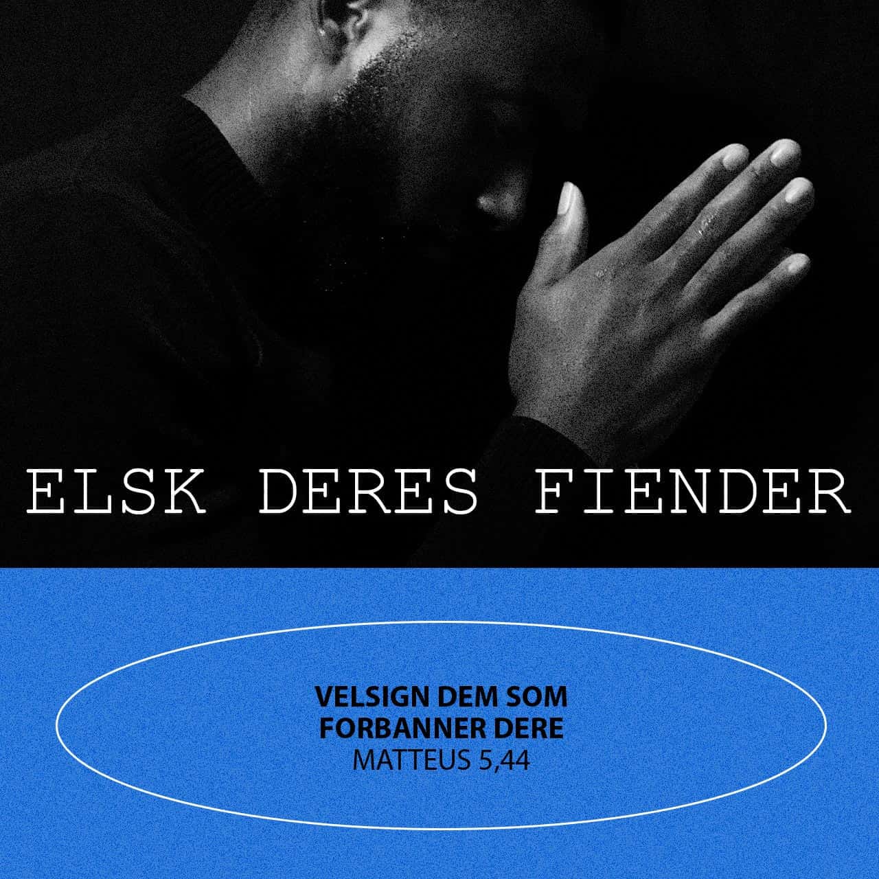 Matteus 5:38-48 Dere har hørt det er sagt: Øye for øye, og tann for ...