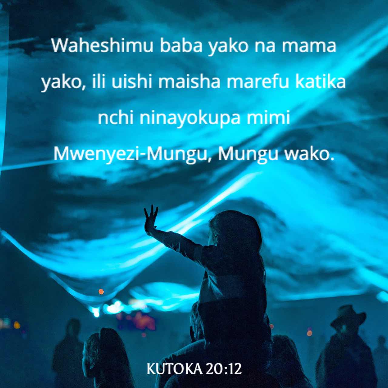 Kutoka 20:12 (NEN) - Waheshimu baba yako na mama yako, i | YouVersion