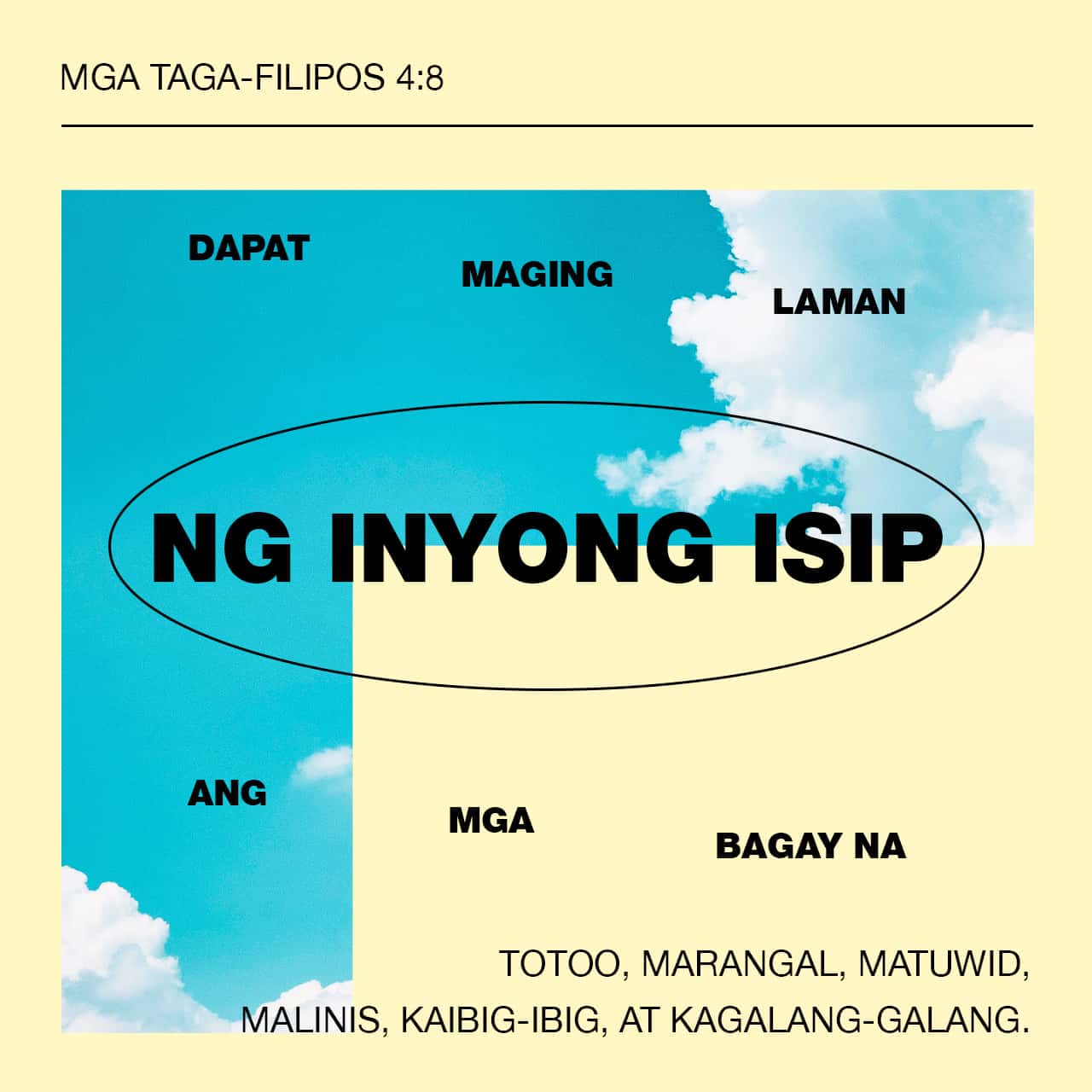 Mga Taga-Filipos 4:8 (RTPV05) - Bilang pagtatapos, mga kapatid, dap ...