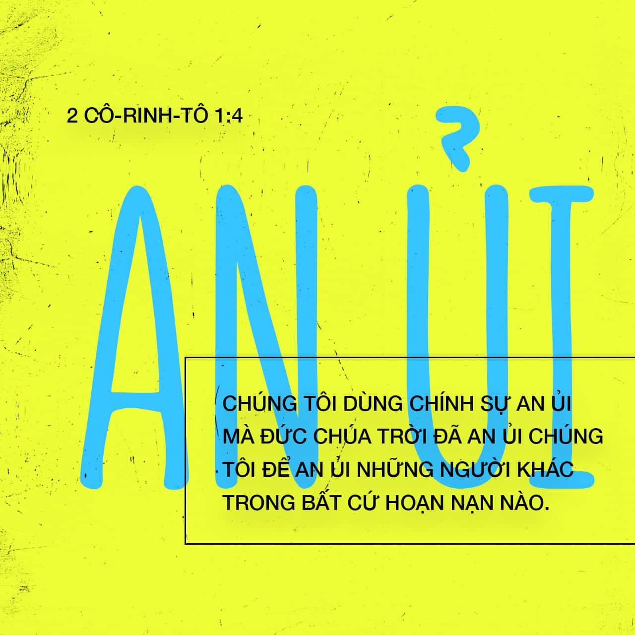 II Cô-rinh-tô 1:3-4 Chúc-tạ Đức Chúa Trời, Cha Đức Chúa Jêsus-Christ ...