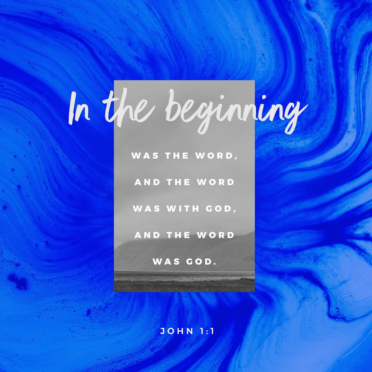 John 1 1 In The Beginning Was The Word And The Word Was With God And