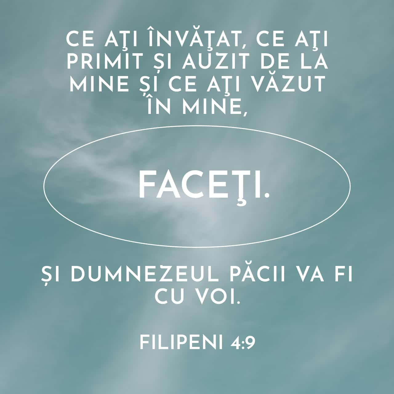 Filipeni 4:9 Ce ați învățat, ce ați primit și auzit de la mine și ce ...