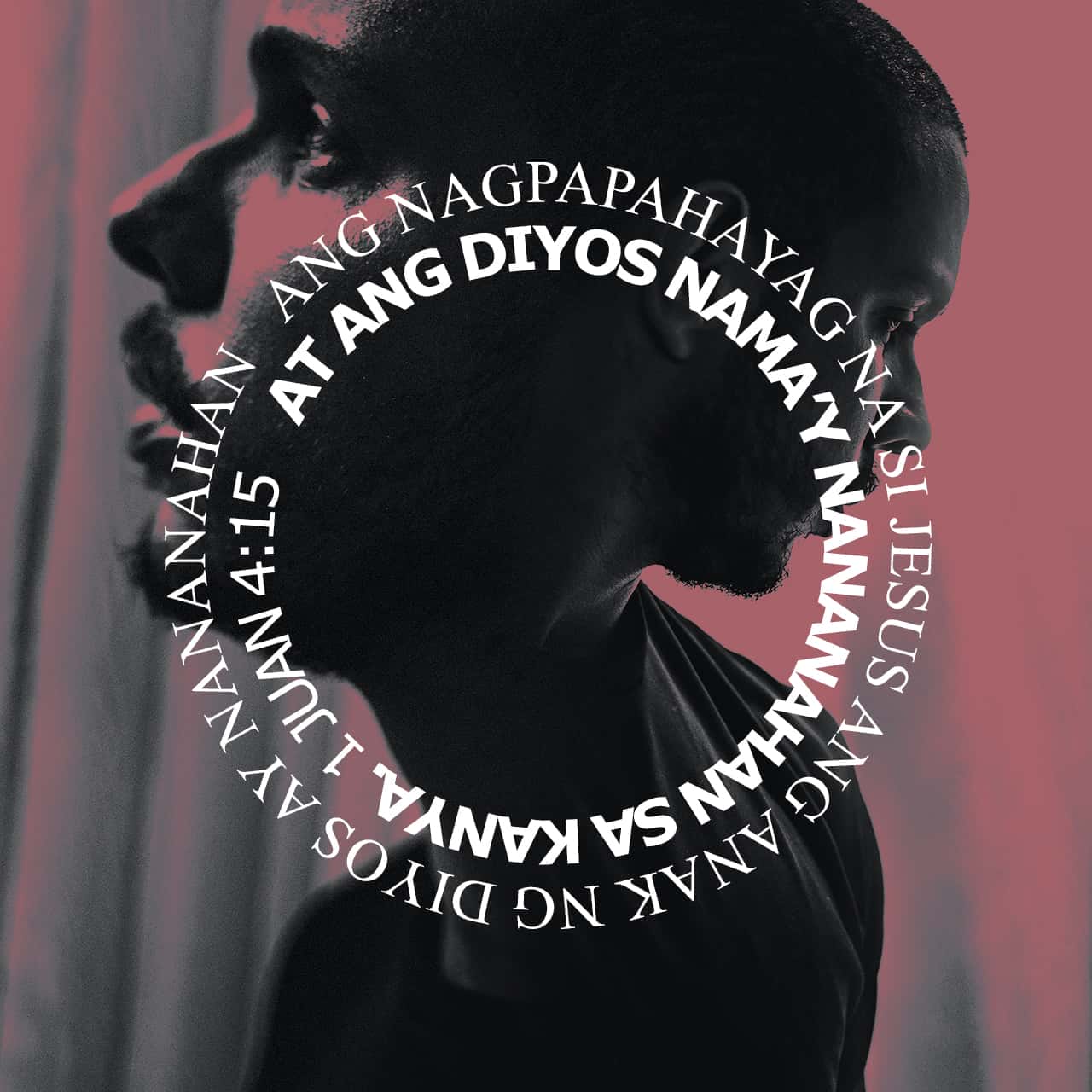 1 Juan 4 7 15 Mga Minamahal Mag ibigan Tayo Sapagkat Mula Sa Diyos Ang