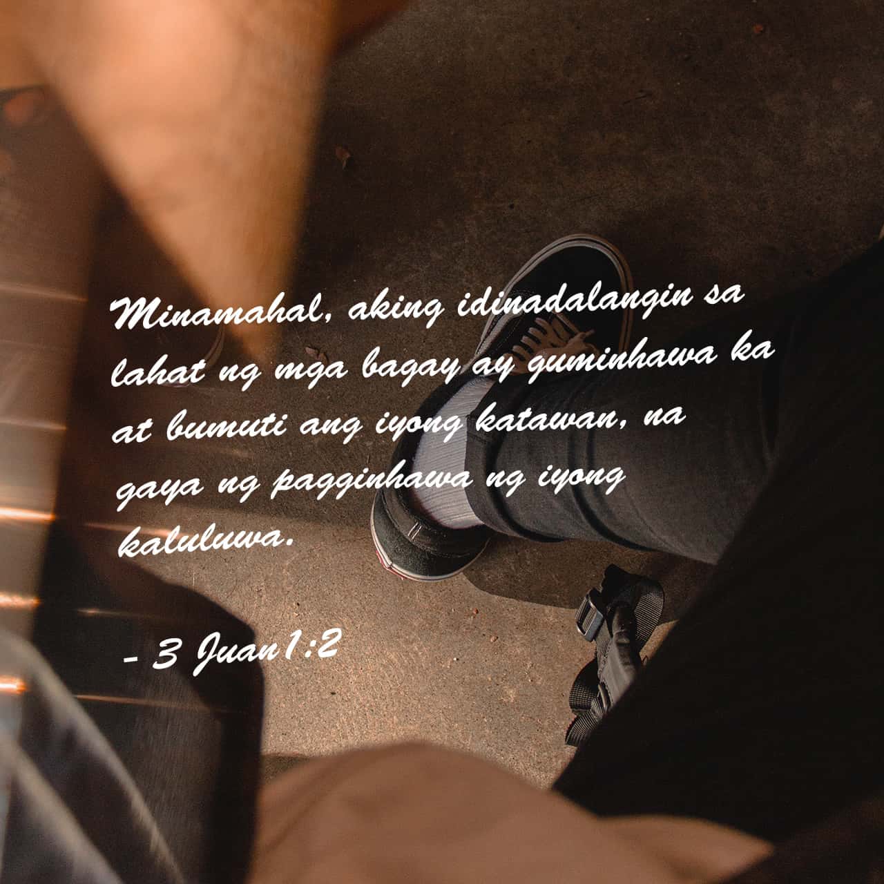 3 Juan 1:2-4 Mahal kong Gayo, idinadalangin kong ikaw sana'y nasa ...