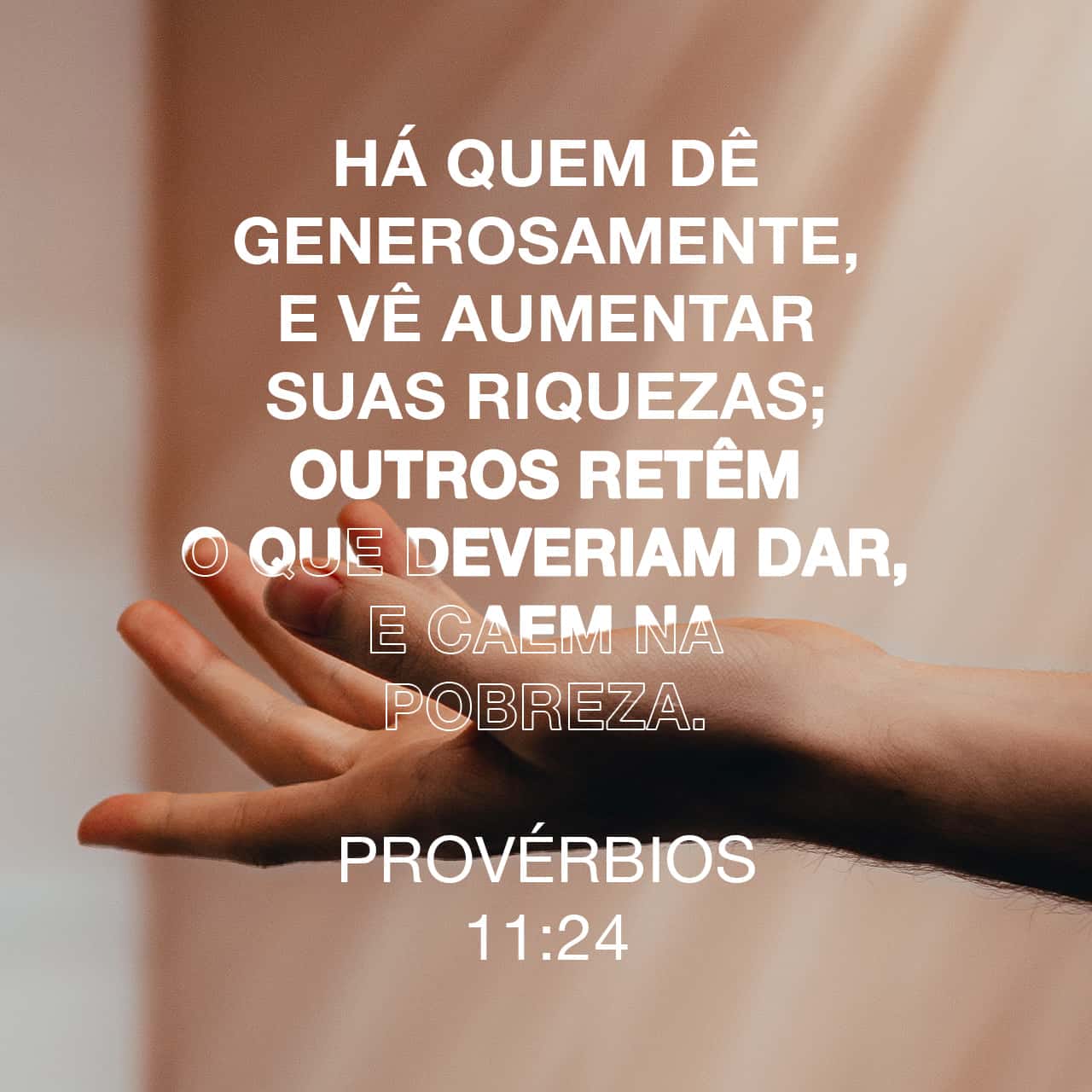Provérbios 11:24 (NTLH) - Algumas pessoas gastam com generosi | YouVersion