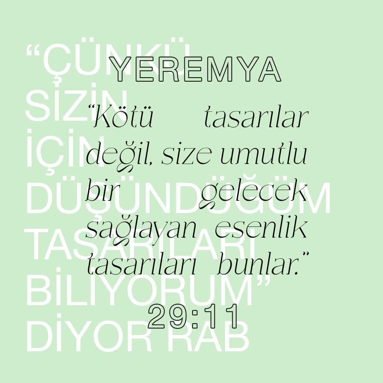 YEREMYA 29:11-14 (TCL02) - Çünkü sizin için düşündüğüm tasarıl | YouVersion