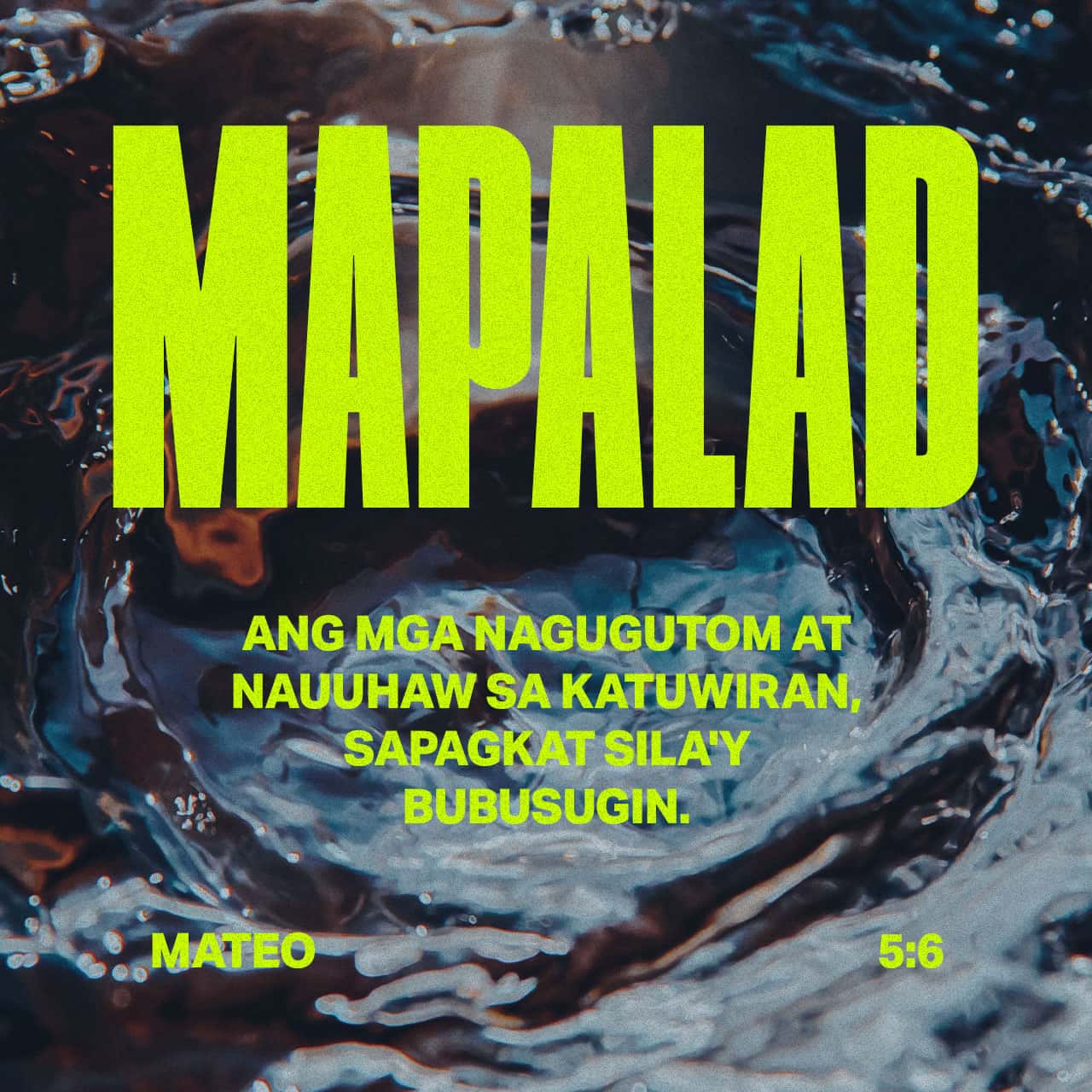 Mateo 5:3-12 “Mapalad ang mga taong walang inaasahan kundi ang Diyos ...