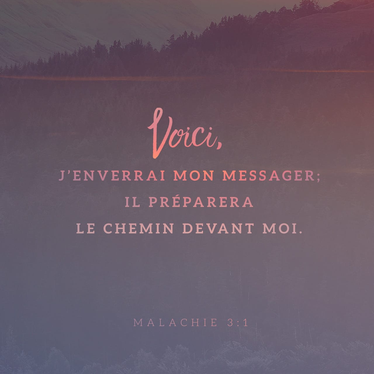 Malachie 3:1-2 (LSG) - Voici, j’enverrai mon messager; Il | YouVersion