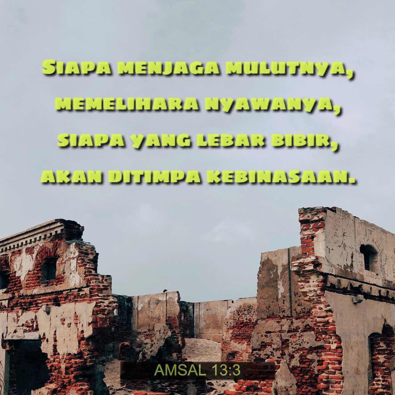 Amsal 13:1, 3-5 Anak yang arif memperhatikan bila ayahnya memberi ...