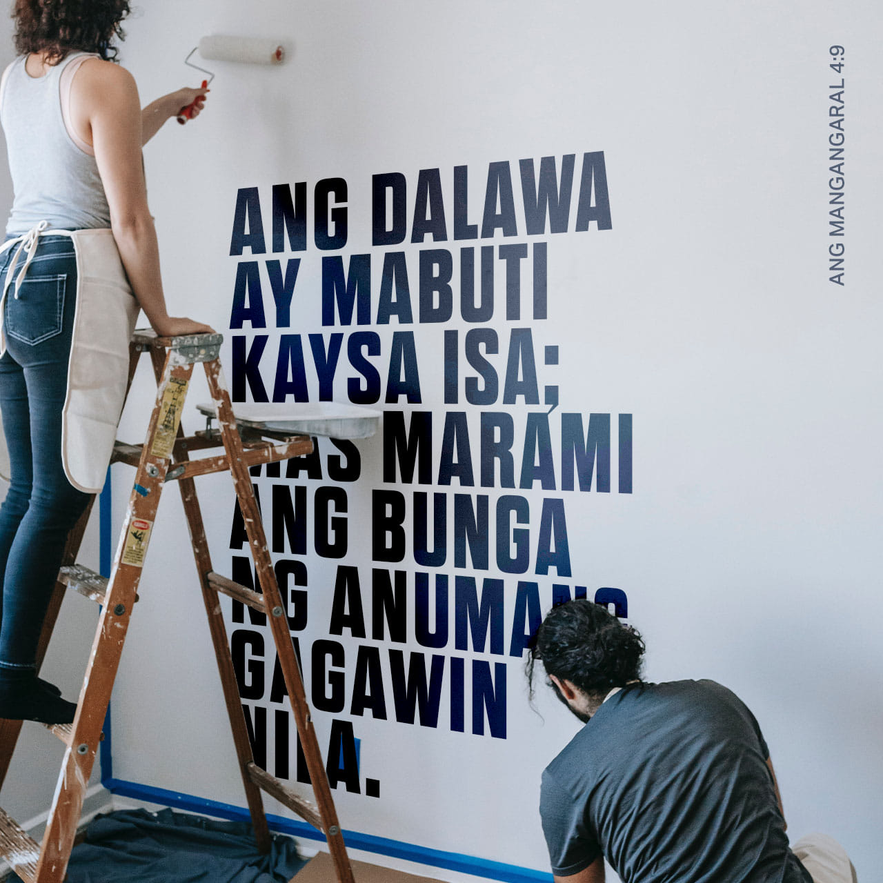 Ang Mangangaral 4:1-16 Iginala ko ang aking paningin sa buong daigdig ...