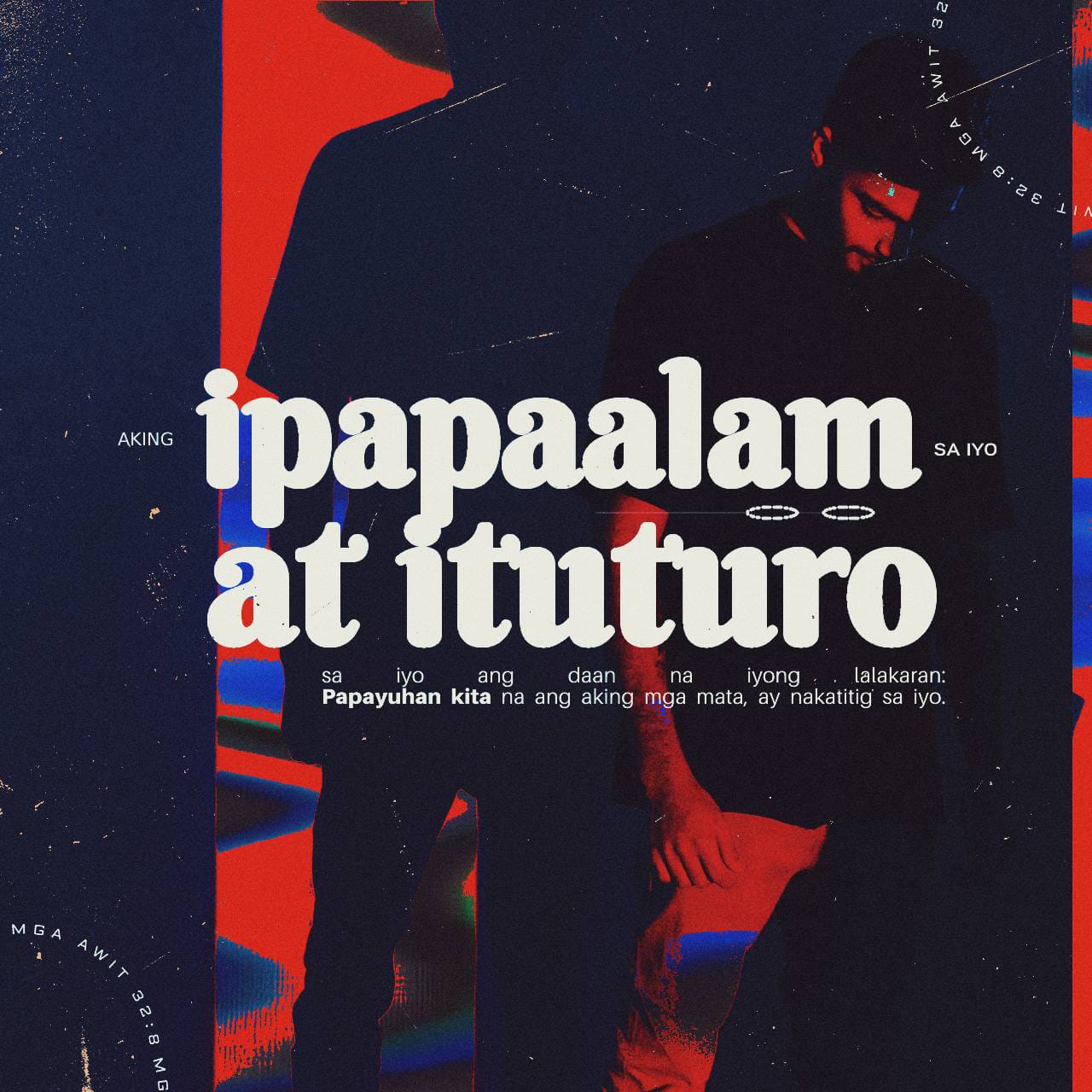 Mga Awit 32:8 Aking ipaaalam sa iyo at ituturo sa iyo ang daan na iyong ...