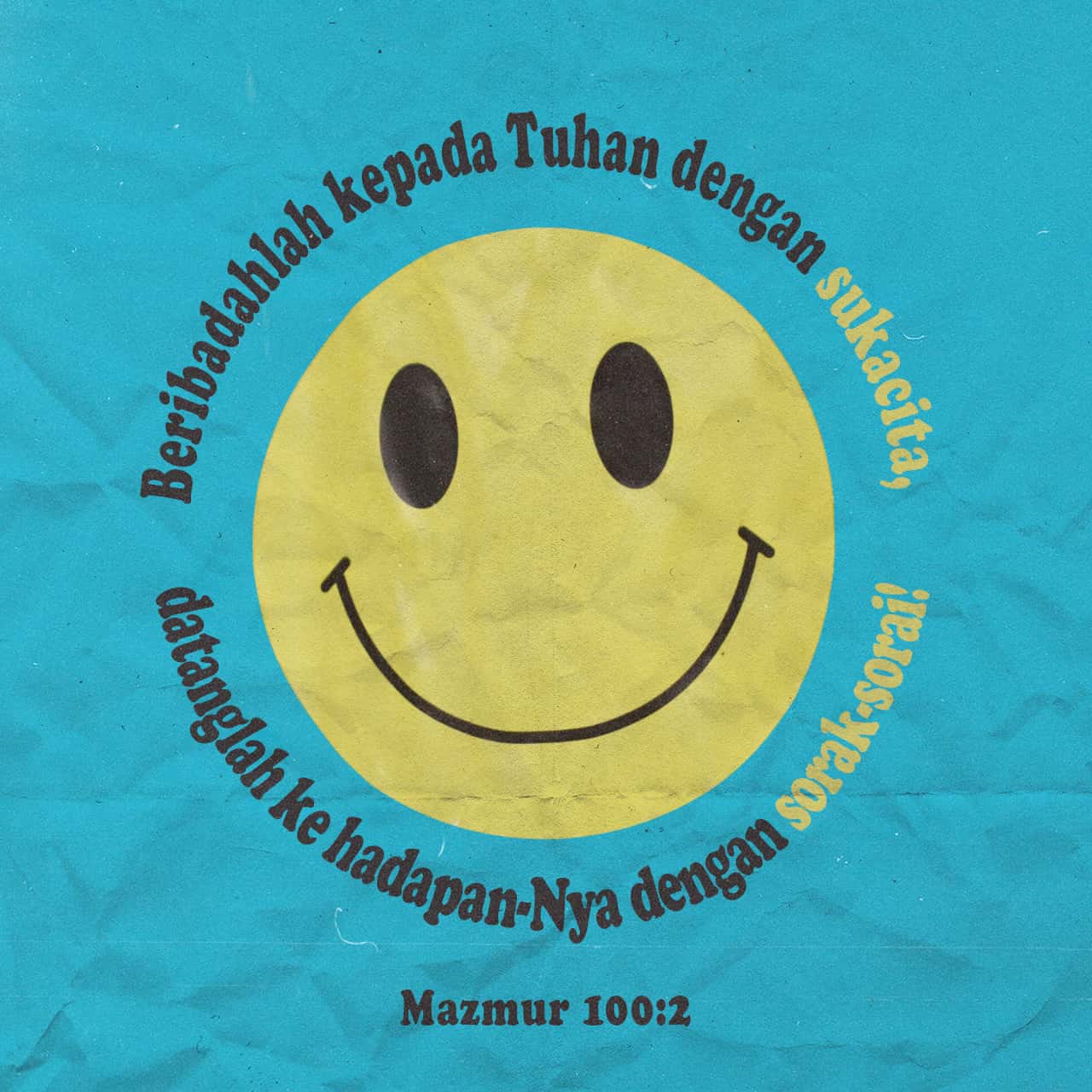 Mazmur 100:1-3 Mazmur untuk korban syukur. Bersorak-soraklah bagi TUHAN ...